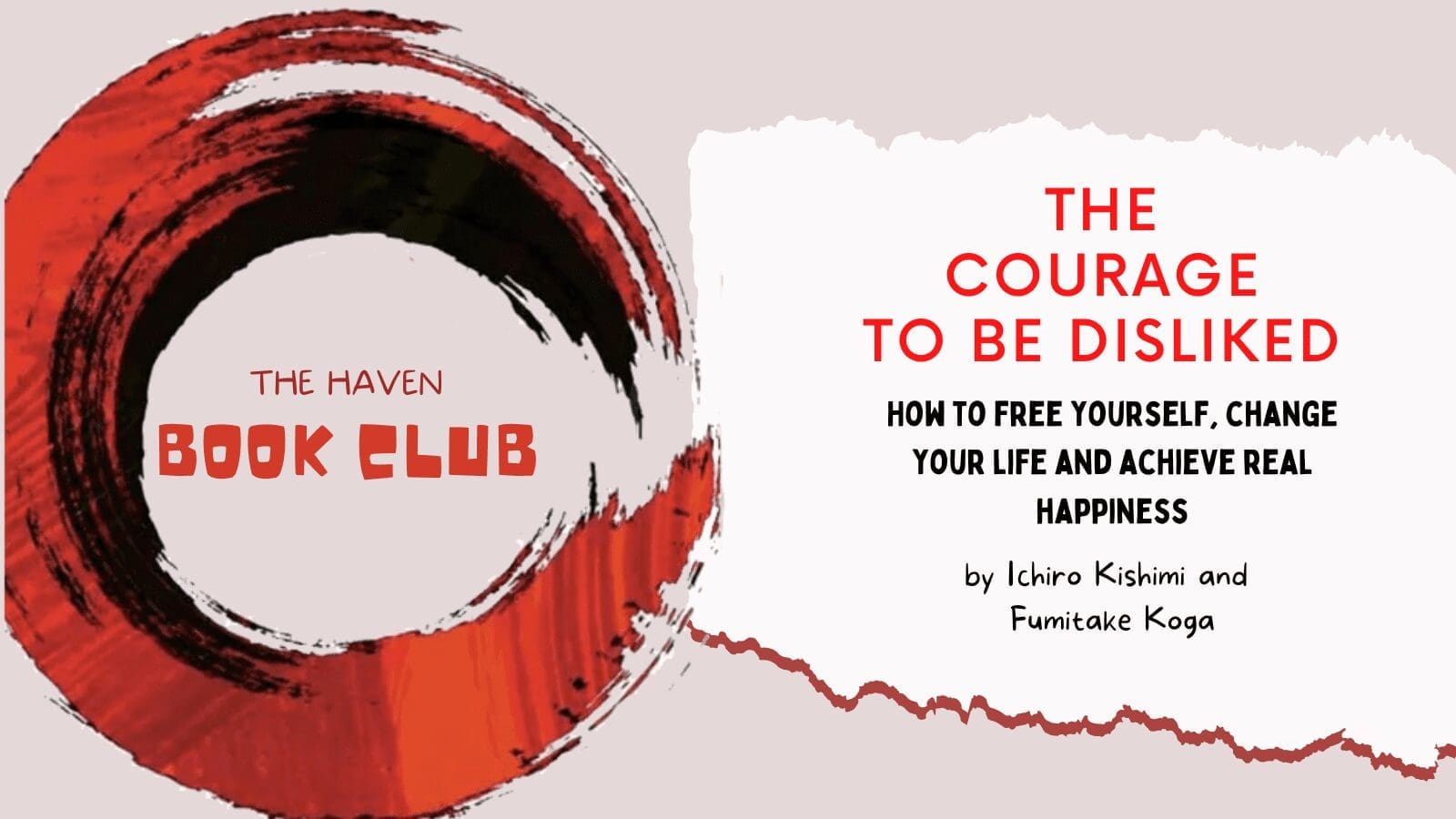 The Courage To Be Disliked (Book Club) - The Haven