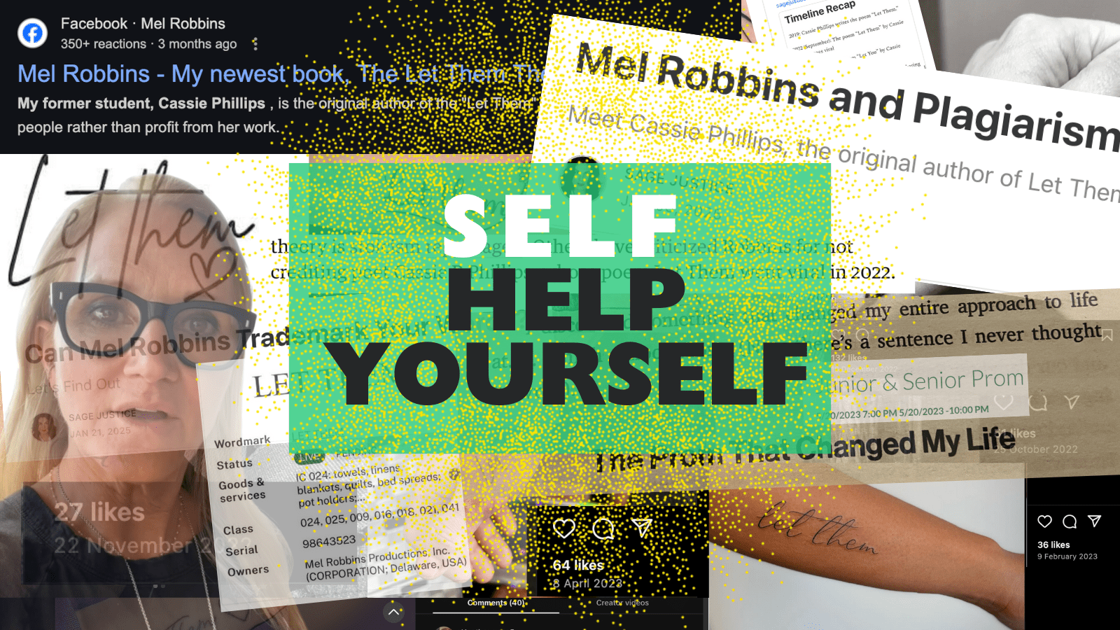 Why did Mel Robbins conceal the truth of her Let Them discovery?